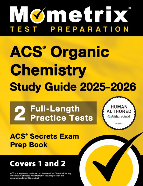 ACS Study Guide & Practice Test [Prepare for the ACS Organic Chemistry ...