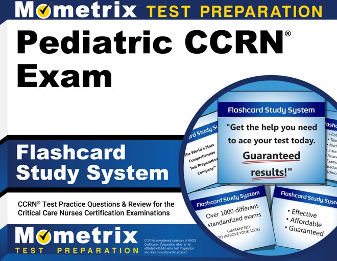 Pediatric CCRN Test Flashcards [with CCRN Practice Questions]