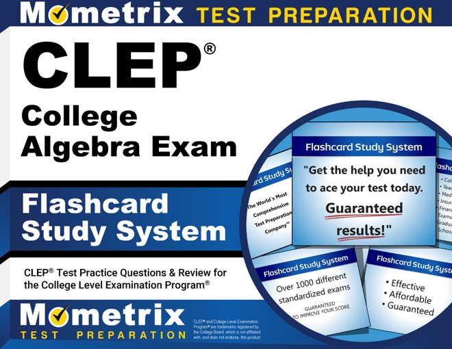 CLEP College Algebra Test Flashcards [with CLEP Practice Questions]