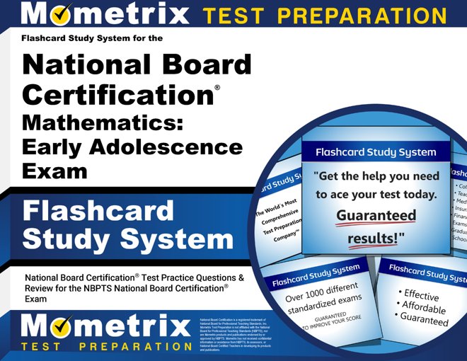 National Board Certification Mathematics: Early Adolescence Test ...