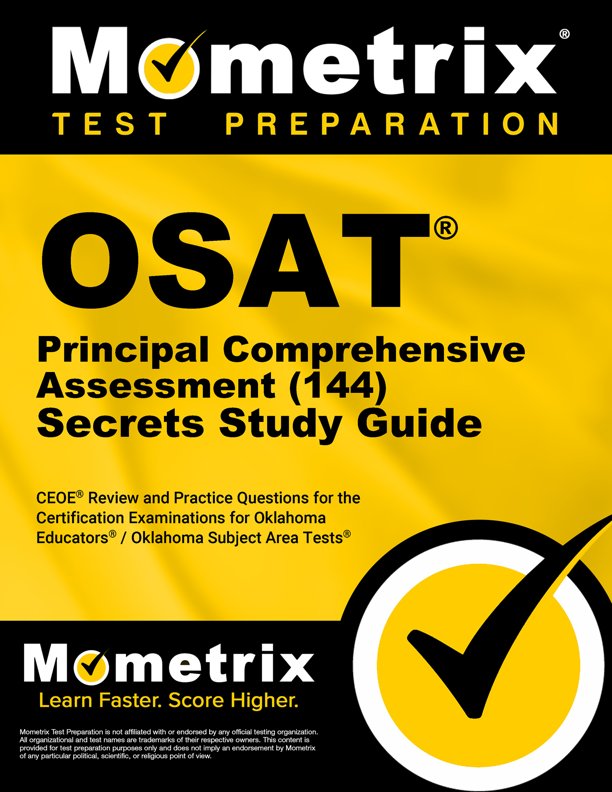 OSAT Study Guide & Practice Test [Prepare for the OSAT Principal ...
