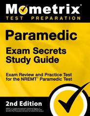 EMT Study Guide & Practice Test [Prepare for the Paramedic Test]