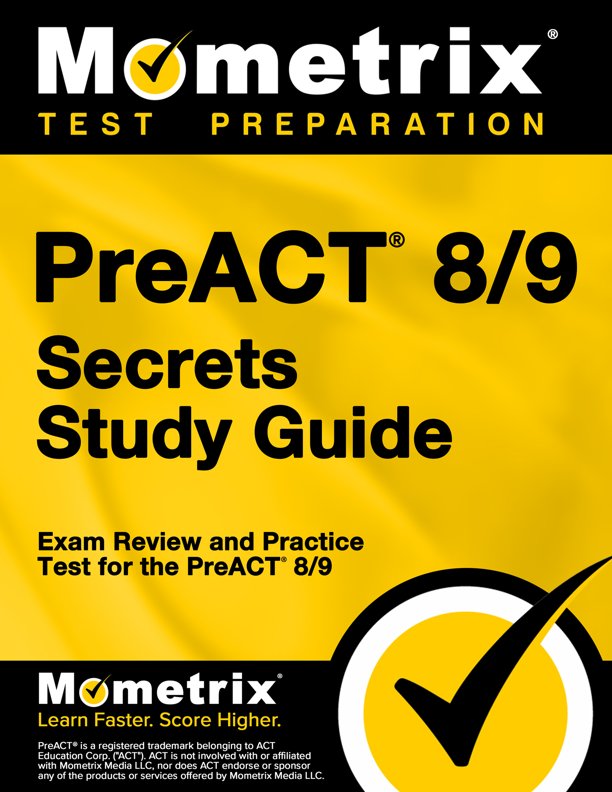 PreACT Study Guide & Practice Test [Prepare for the PreACT 8/9 Test]
