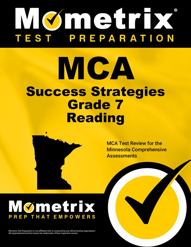 MCA Study Guide & Practice Test [Prepare for the MCA Grade 7 Reading Test]
