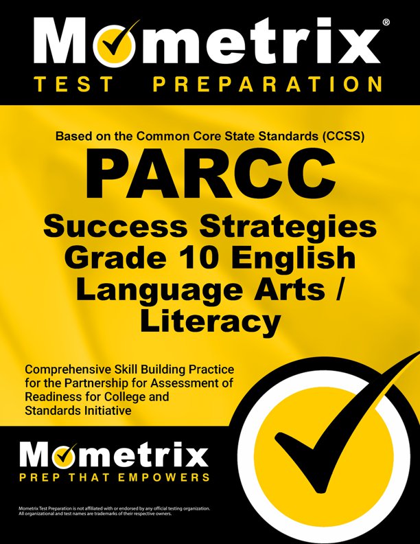 PARCC Study Guide & Practice Test [Prepare for the PARCC Grade 10 ...