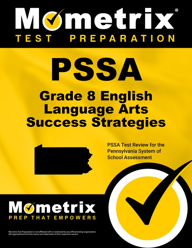 PSSA Study Guide & Practice Test [Prepare for the PSSA Grade 8 English ...