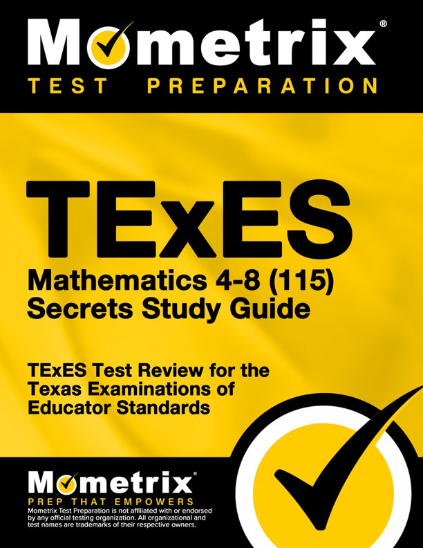 TExES Study Guide & Practice Test [Prepare for the TExES Mathematics 4 ...