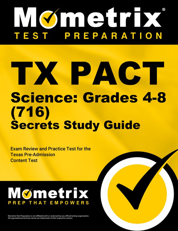 TX PACT Study Guide & Practice Test [Prepare for the TX PACT Science ...