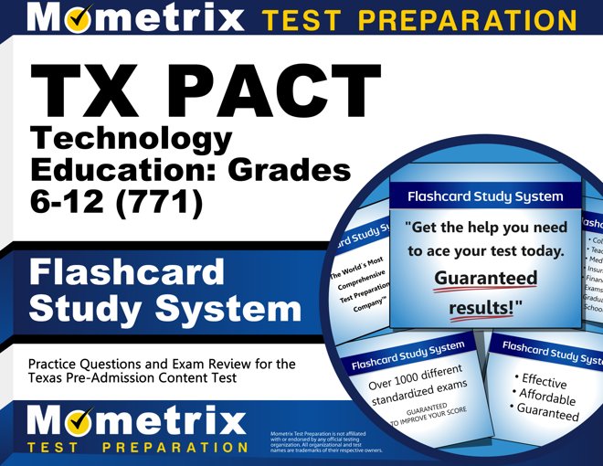 TX PACT Technology Education: Grades 6-12 (771) Test Flashcards [with ...
