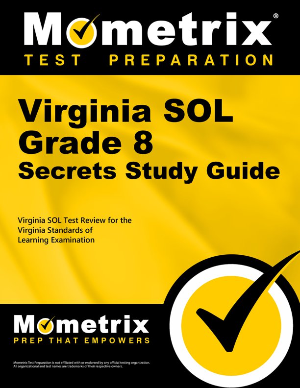 SOL Study Guide & Practice Test [Prepare for the Virginia SOL Grade 8 Test]